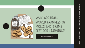 Why are Real-world Examples of Moles and Grams Best for Learning ...