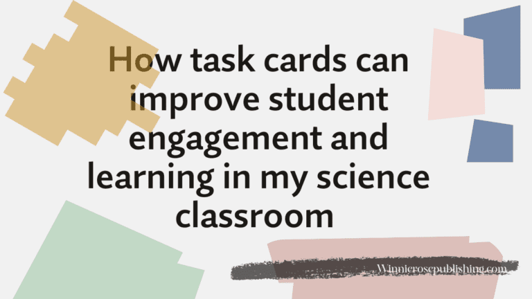 How task cards can improve student engagement in my science classroom ...